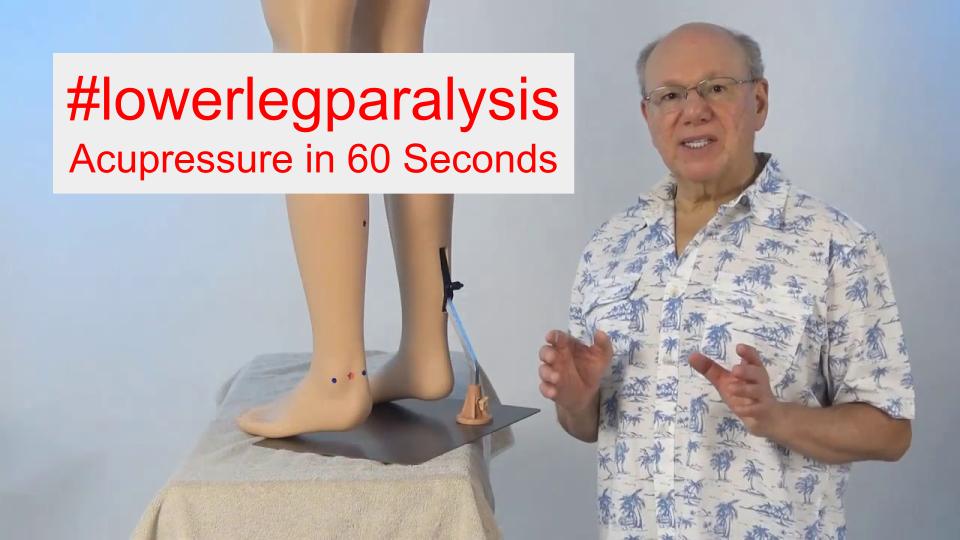 #lowerlegparalysis - Acupressure in 60 Seconds – Dr Baritz