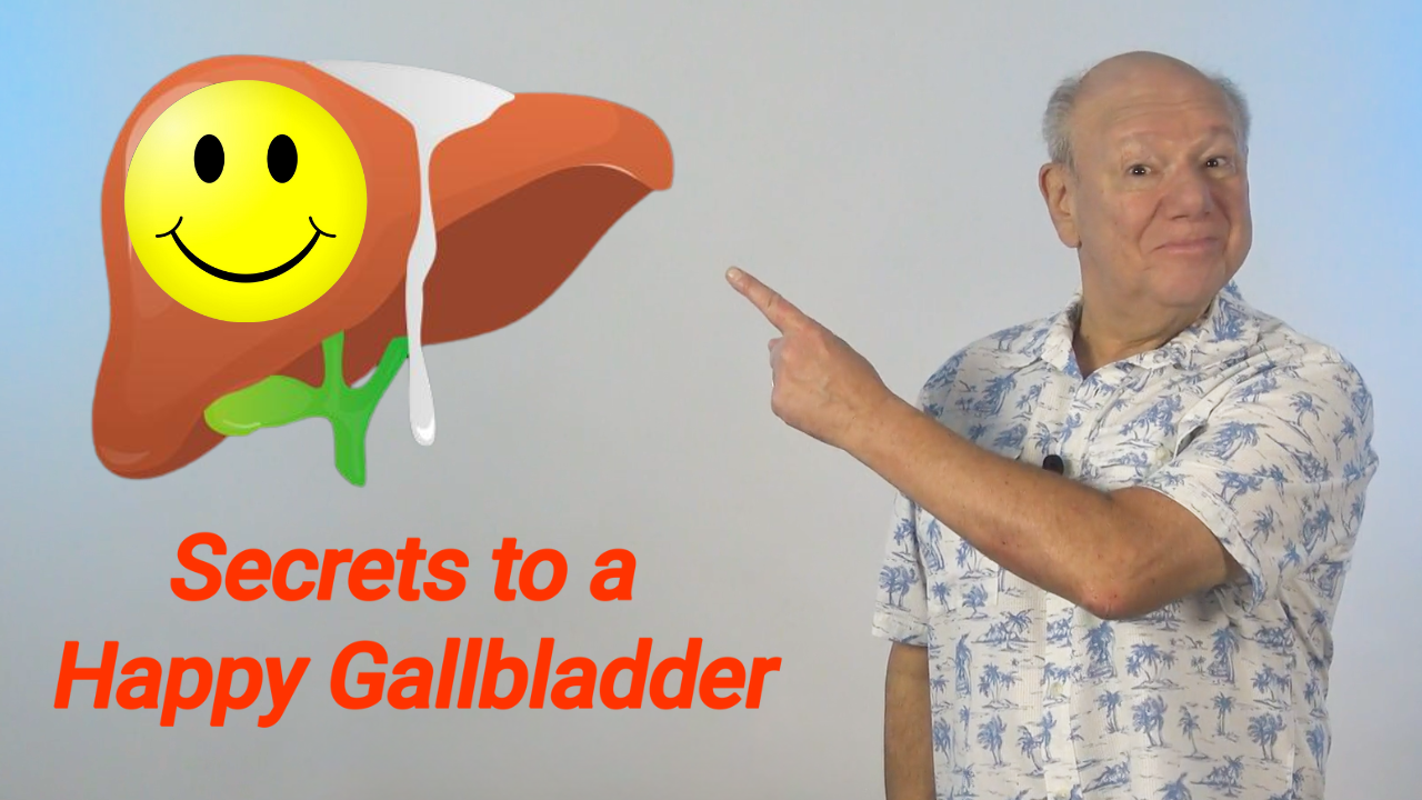 Secrets to Happy Gallbladder – Dr Baritz