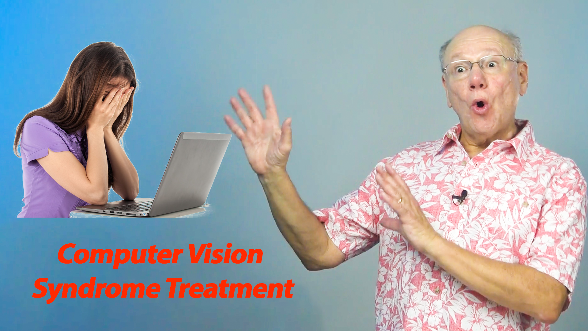 Computer Vision Syndrome Treatment – Dr Baritz